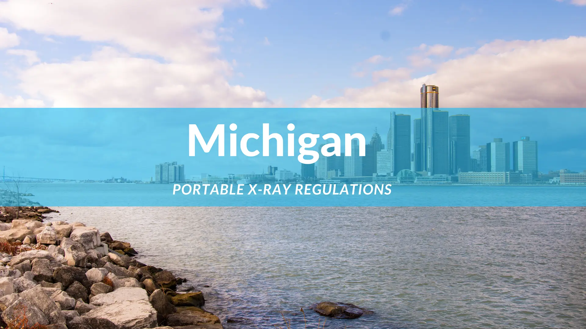 Michigan Portable X-ray Regulations