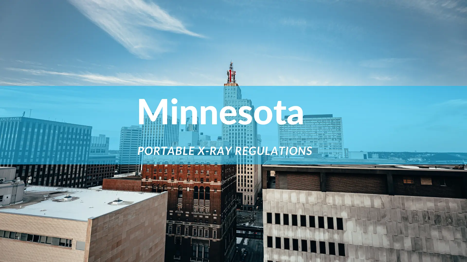 Minnesota Portable X-ray Regulations